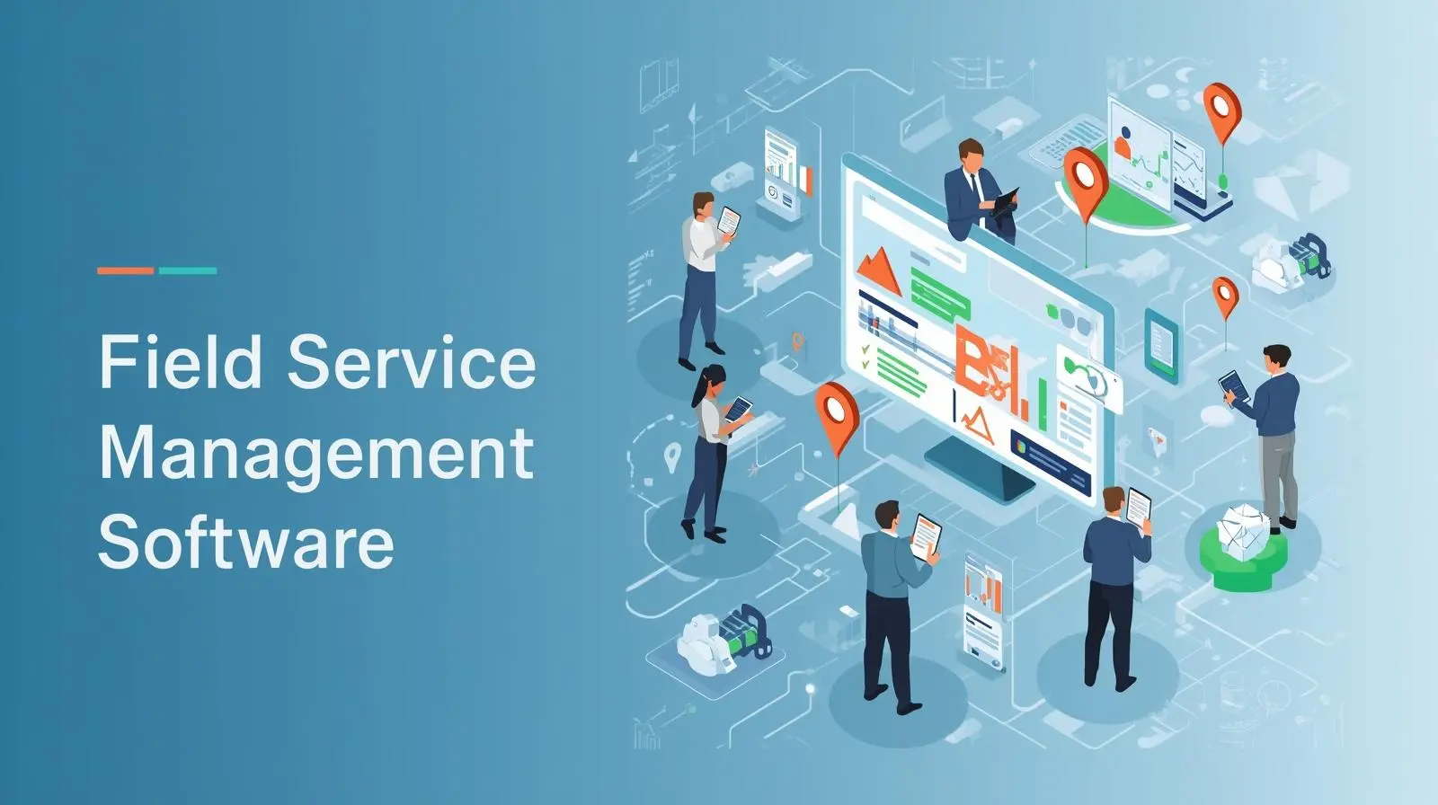 Field Service Management Software Best Options: 2026 Guide - Jadian