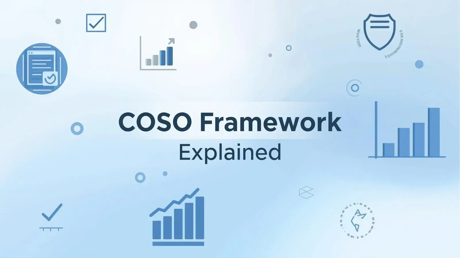 COSO Framework: What Is It, Principles & Internal Controls